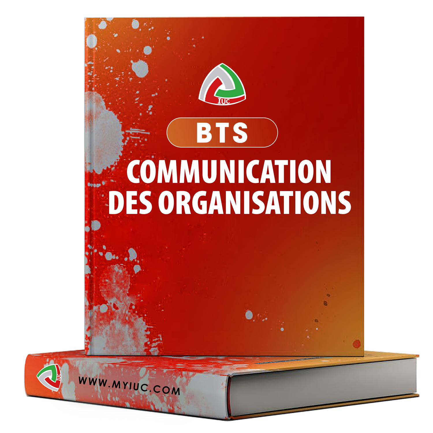 BTS – COMMUNICATION DES ORGANISATIONS – IUC | Institut Universitaire de ...